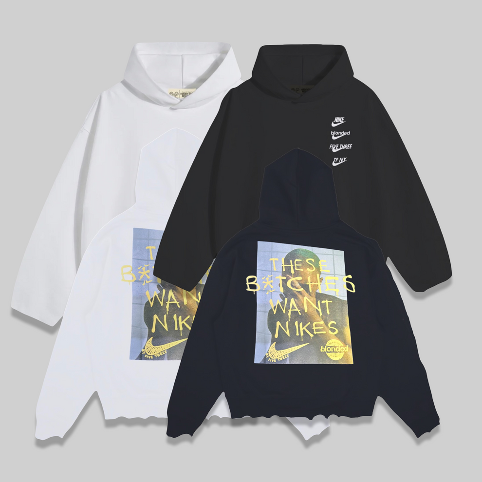 "Bitches Want Nikes" Hoodie – Twenty Four Oculus